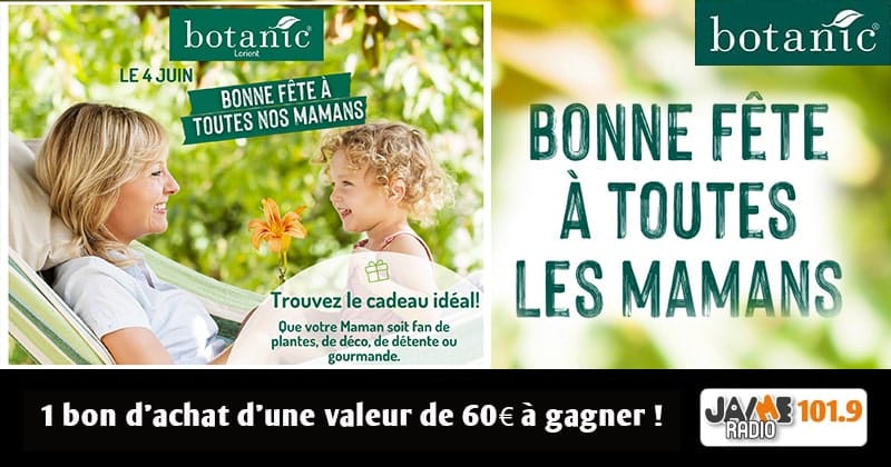 Gagnez un bon d’achat d’une valeur de 60€ pour la fête des mères avec botanic® Lorient ...