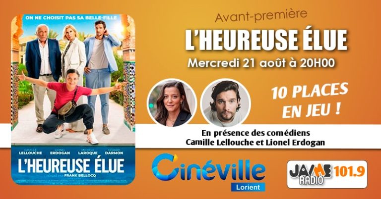 Gagnez vos places pour l’avant première du film “L’heureuse élue” au Cinéville de Lorient ...