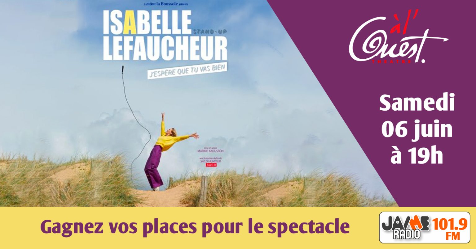 Gagnez vos places pour voir Isabelle Lefaucheur à Auray ! - Jaimeradio